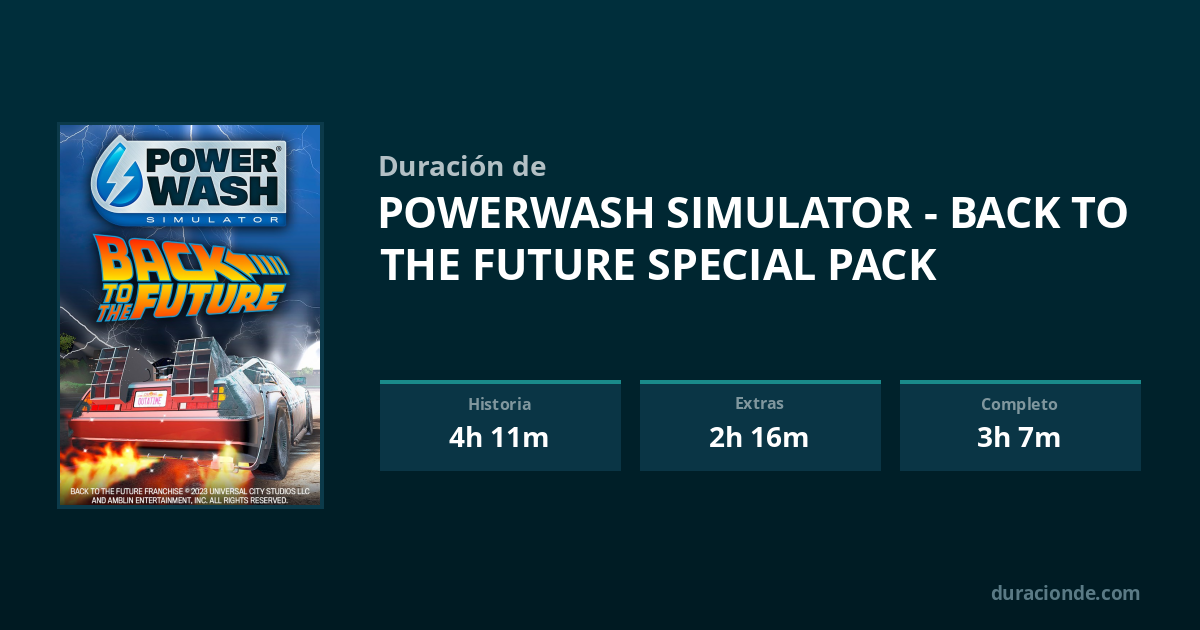 ¿Cuánto dura PowerWash Simulator - Back to the Future Special Pack ...